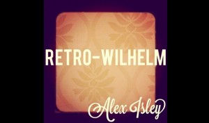 Alex Isley – Retro-Wilhelm (James Blake Covers) - Singersroom.com